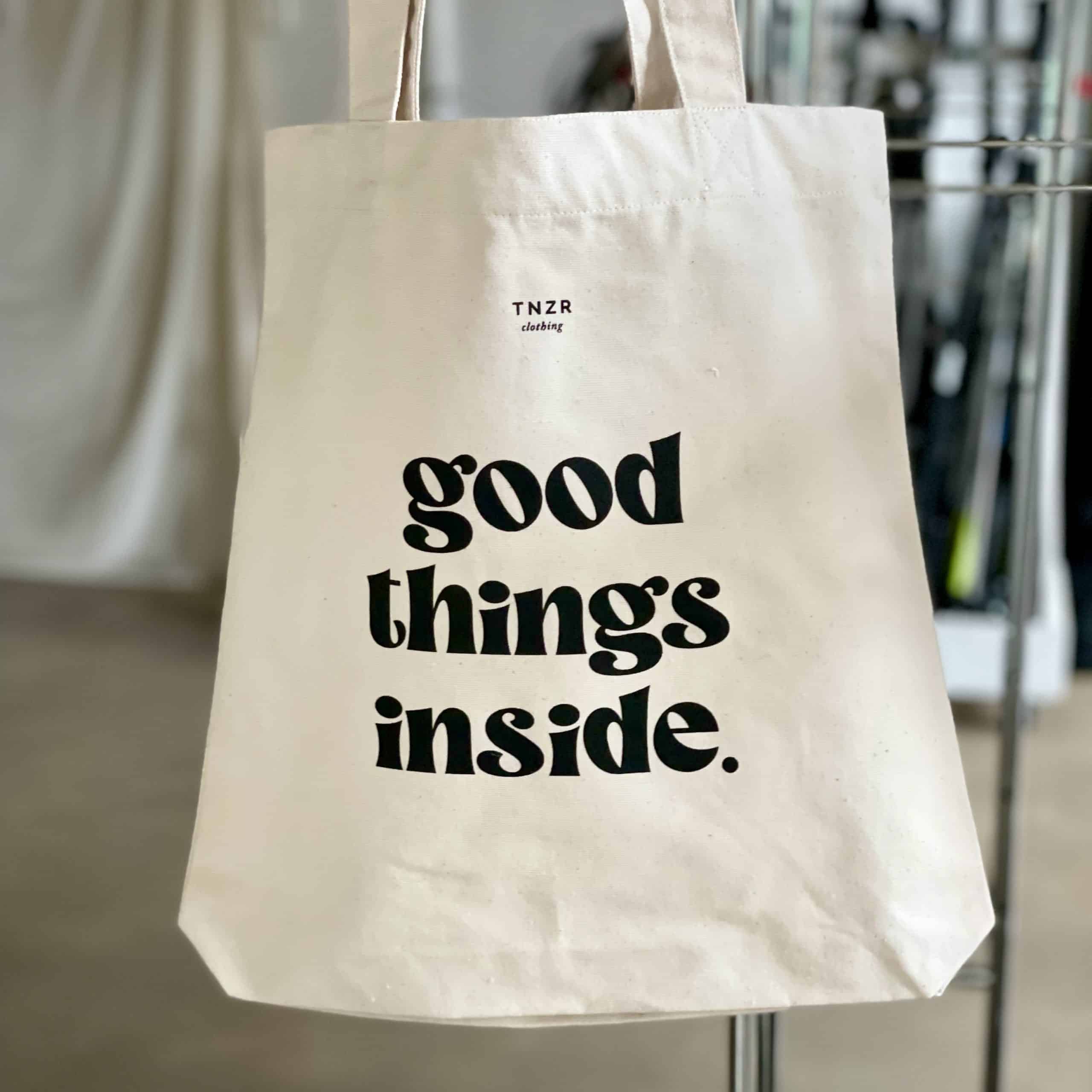 Shopper "Good Things Inside." - tnzrclothing
